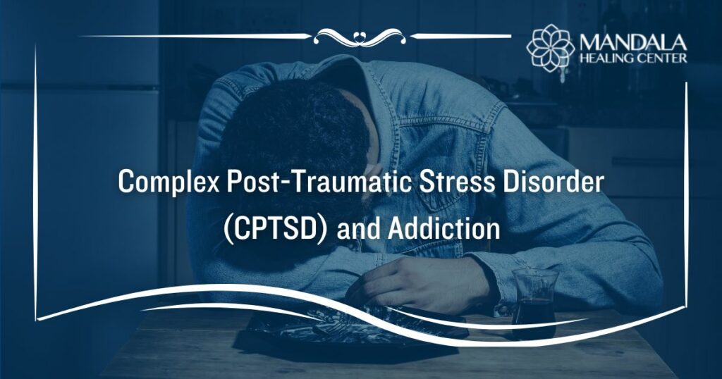 Complex PTSD & Addiction: Understanding the Connection