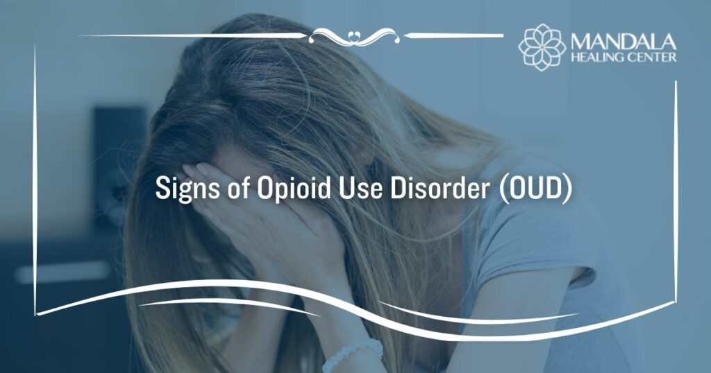 Recognizing the Signs of Opioid Use Disorder