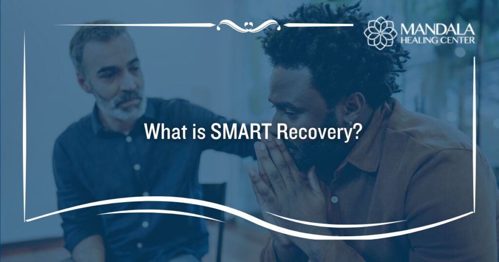 What is SMART Recovery and How Does it Work?