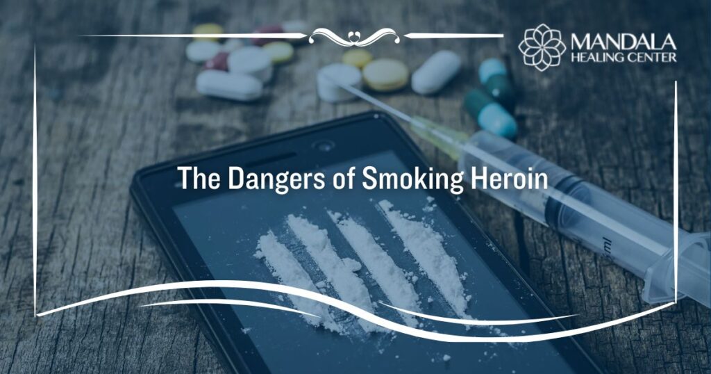 Dangers & Side Effects of Smoking Heroin