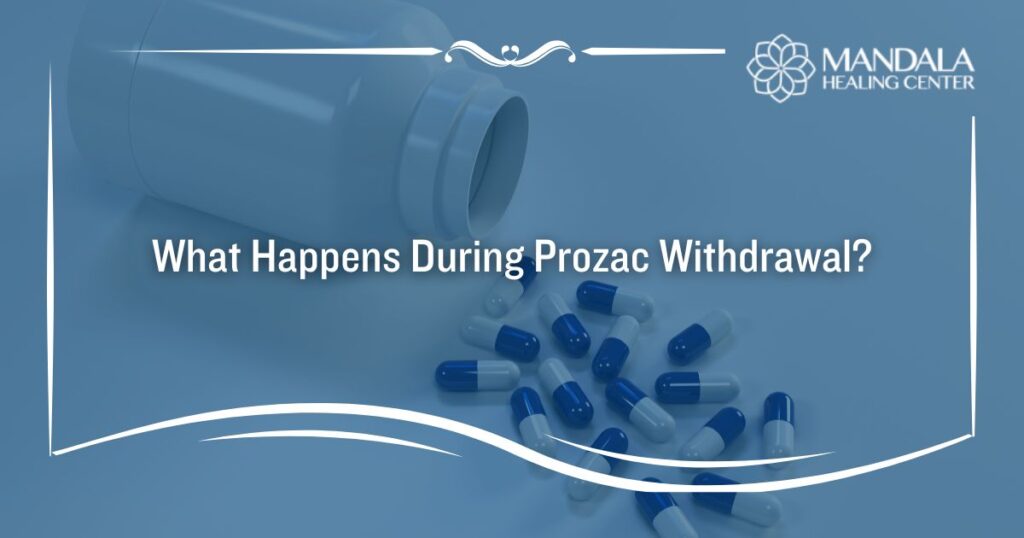 Prozac (Fluoxetine) Withdrawal Symptoms and Timeline