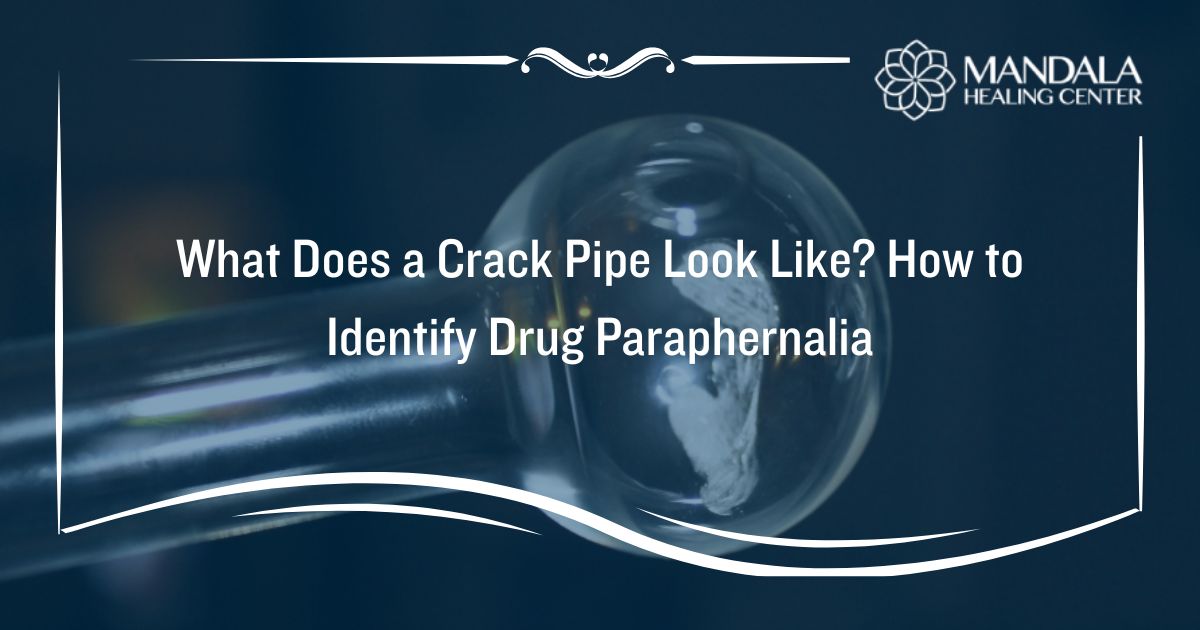 What Does a Crack Pipe Look Like?