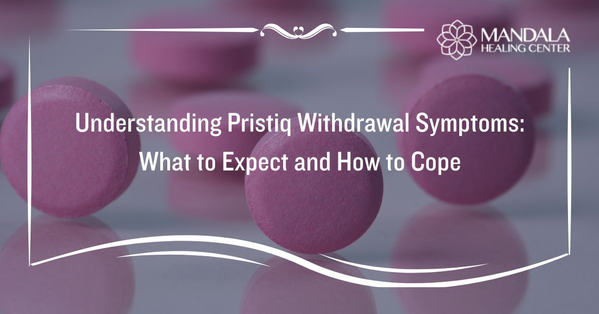 Pristiq Withdrawal Symptoms, Timeline, and Treatment