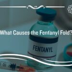 What is the “Fentanyl Fold”? Causes and Risks